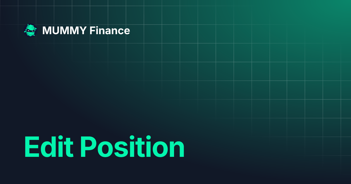 Edit Position | MUMMY Finance